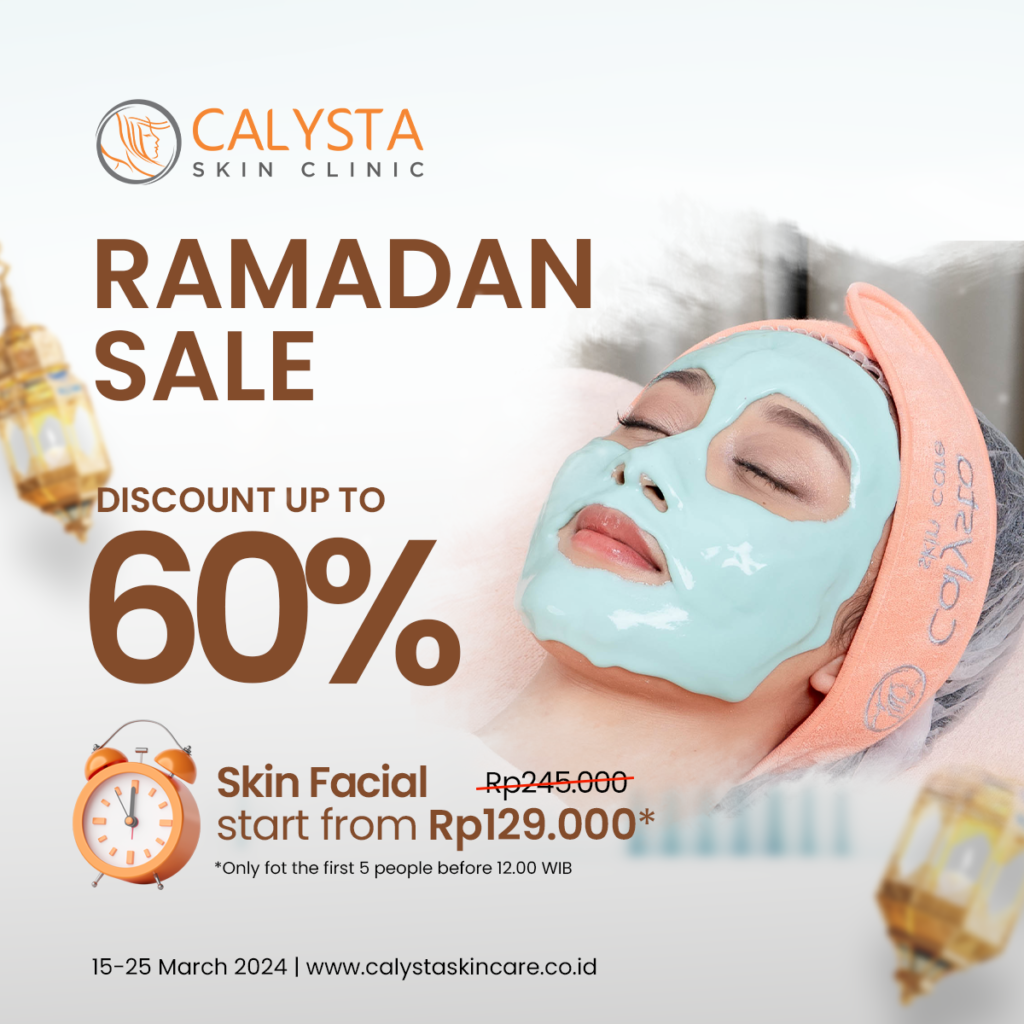 RAMADHAN SALE - Calysta Skin Clinic